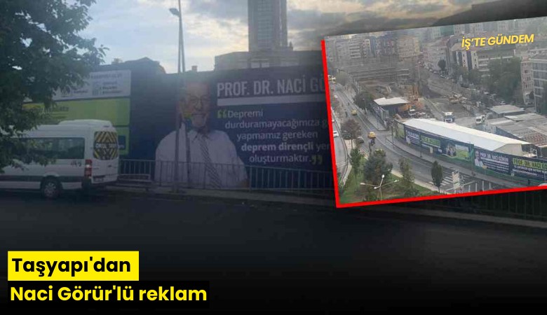 Taşyapı'dan Naci Görür'lü reklam